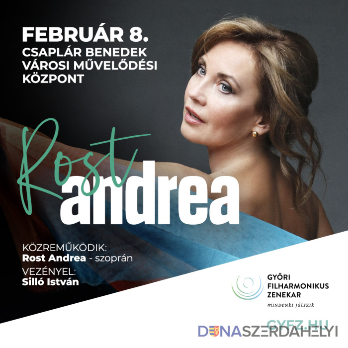 Rost Andrea és a Győri Filharmonikus Zenekar | Dunaszerdahelyi